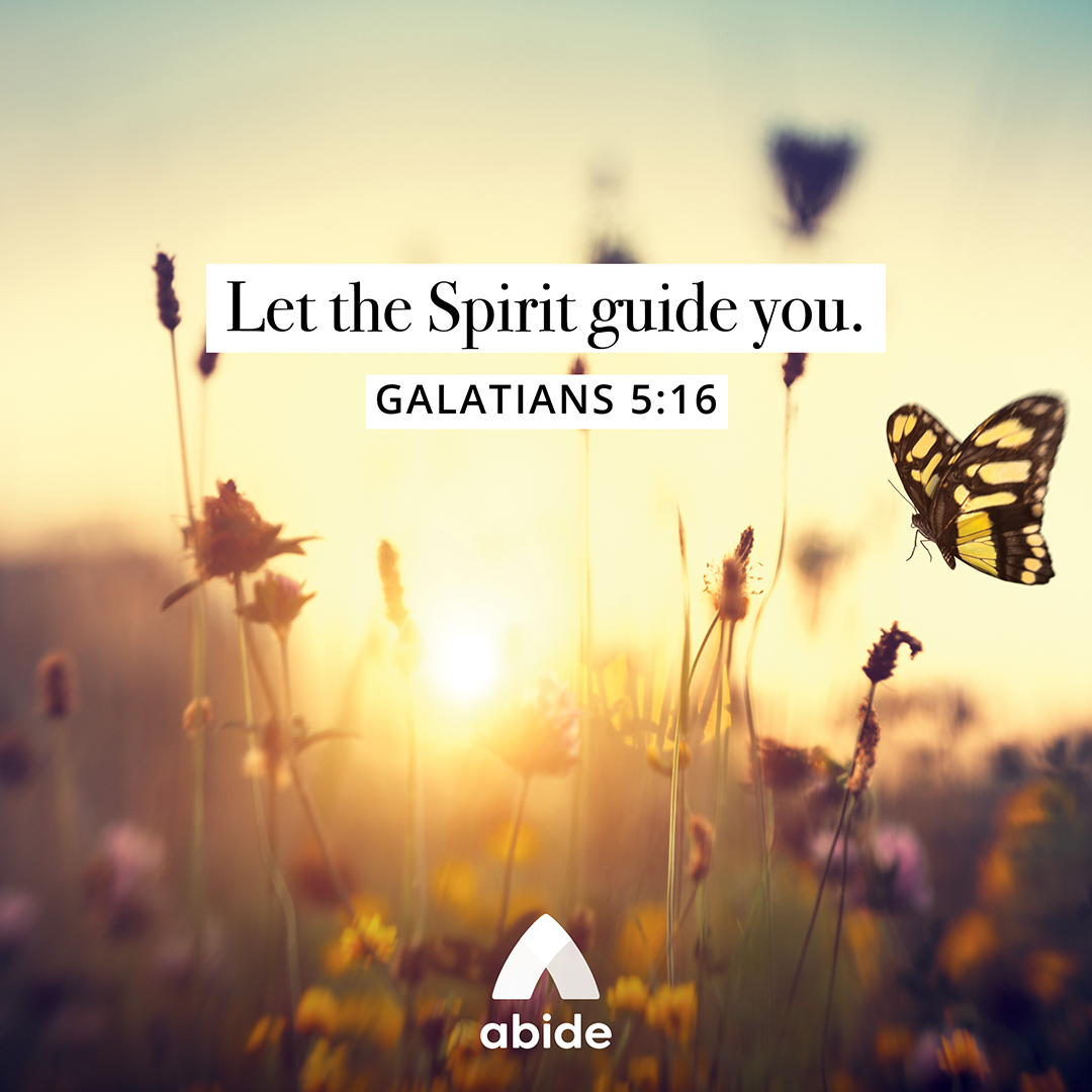 Walking By the Spirit - Galatians 5:16 | Abide