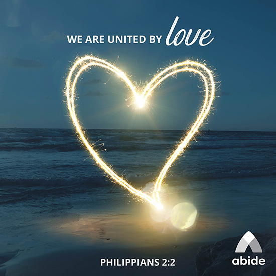 United By Love - Philippians 2:2 - Abide