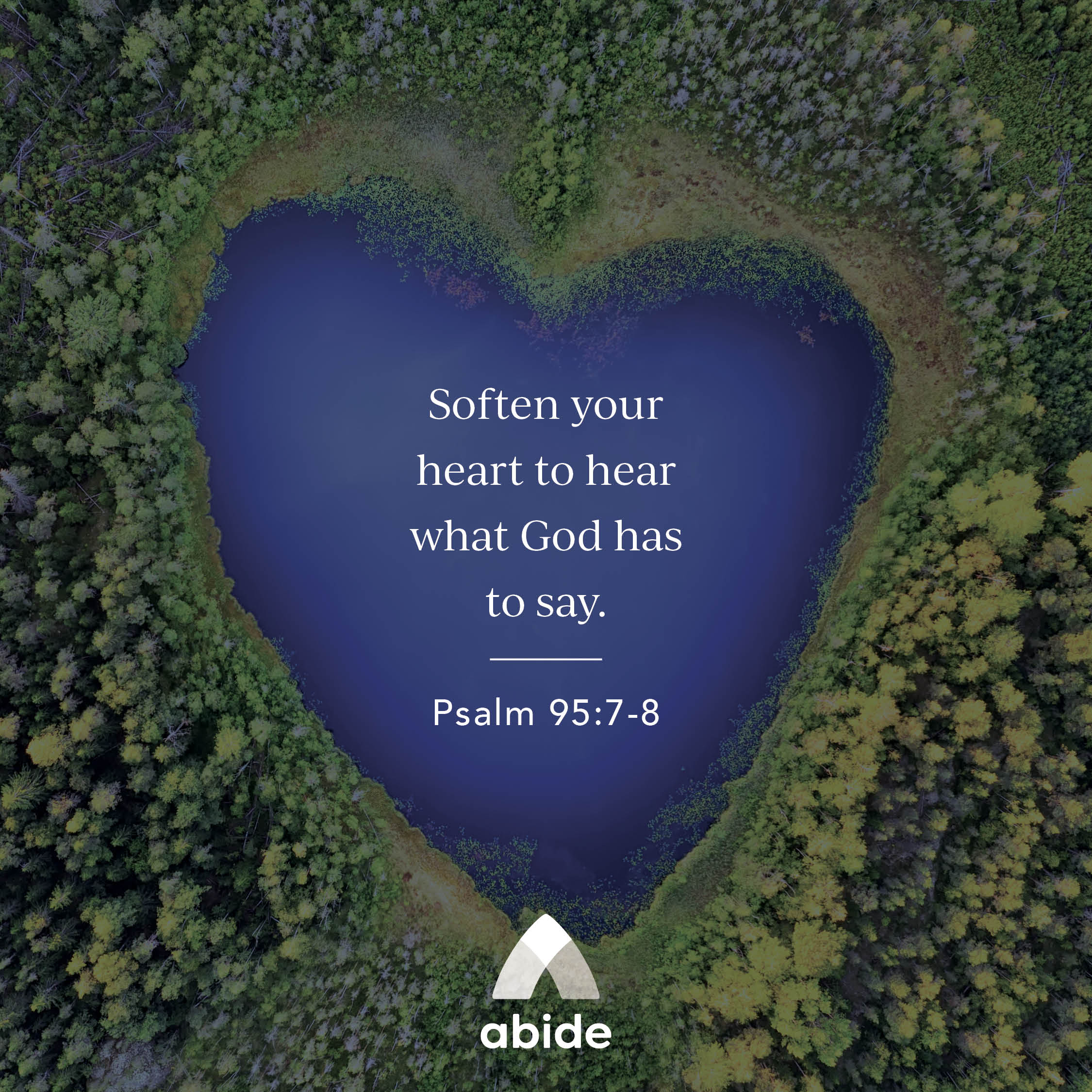 Soft Hearts Hearing God Psalm 95 7 8 Abide