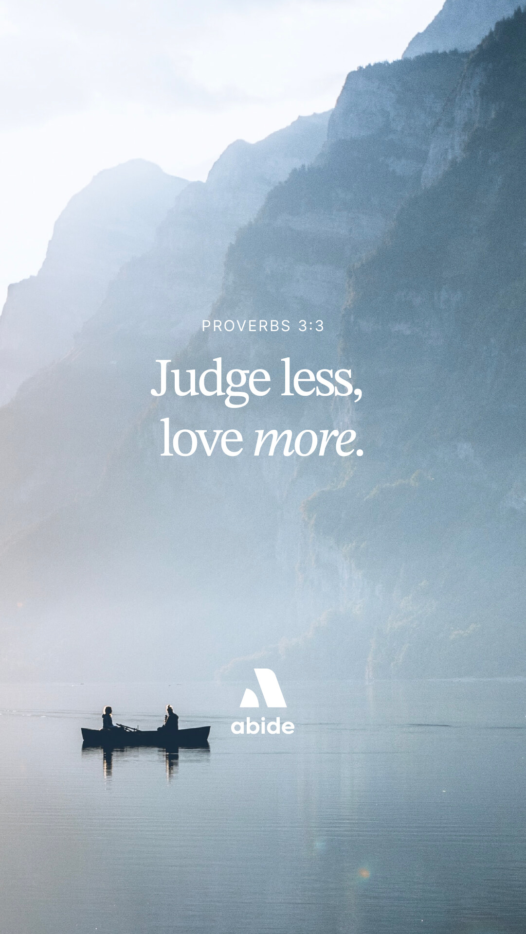 Judge Less, Love More - Proverbs 3:3 | Abide