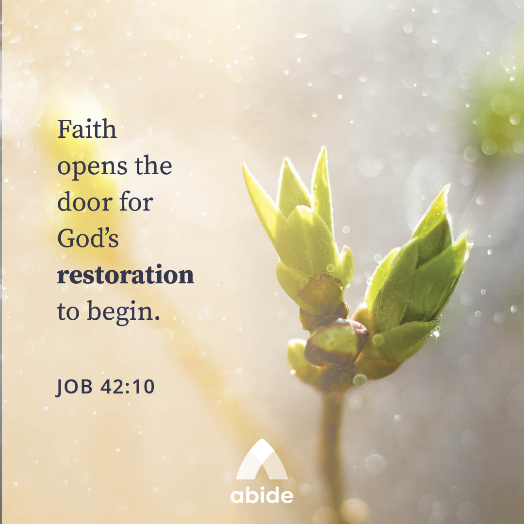 Restore The Broken Job 42 10 Abide